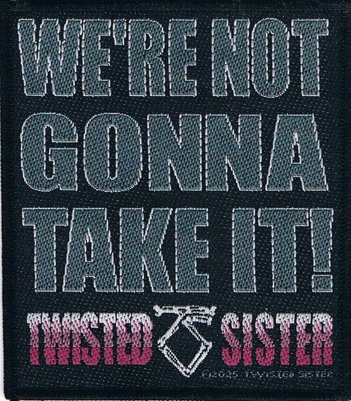 Twisted Sister | We're Not Gonna Take It Patch – Goddess.nl